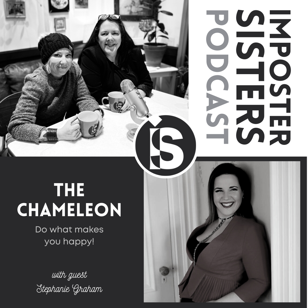 The Chameleon – Introducing our Imposter Sister, Stephanie Graham ...